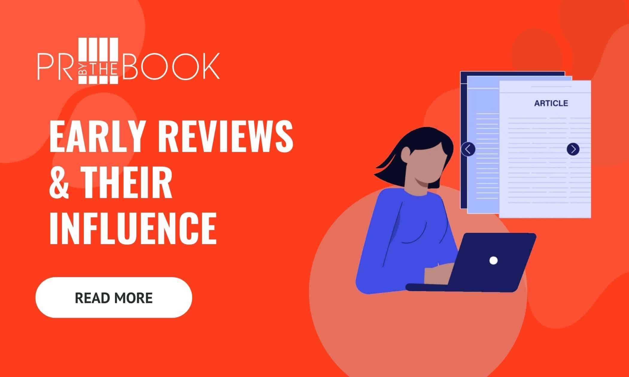 Early Reviews & Their Influence | PR by the Book