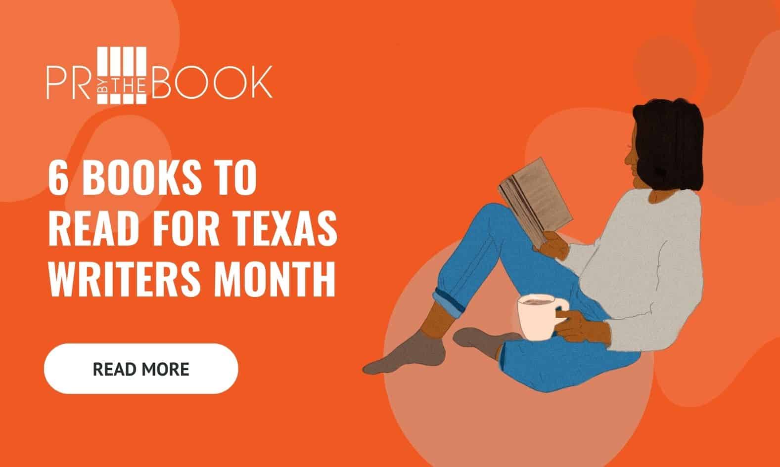 6 Books to Read for Texas Writers Month | PR by the Book